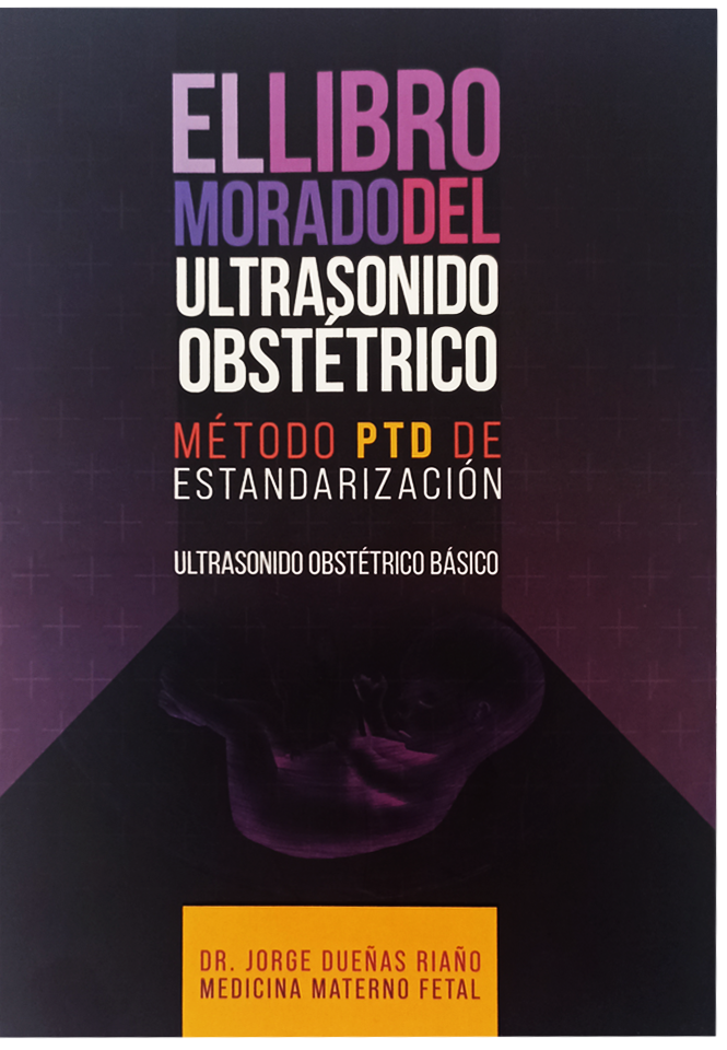 El Libro Morado Del Ultrasonido Obstétrico. Método PTD De ...