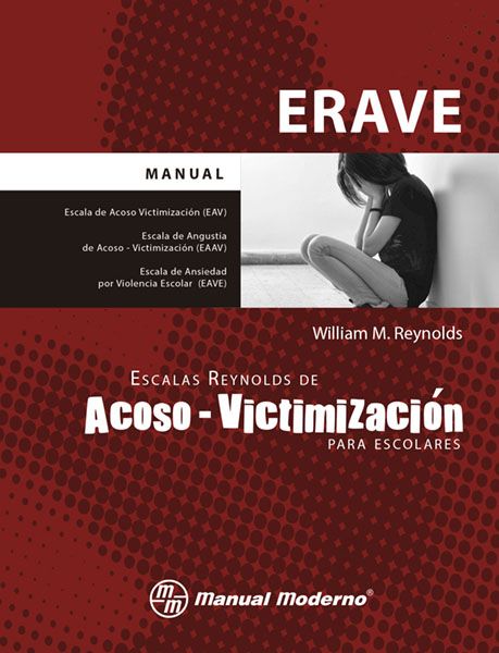 ERAVE: Escalas Reynolds de Acoso-Victimización para Escolares en LALEO