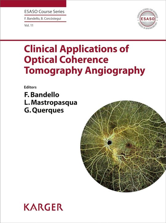 Clinical Applications Of Optical Coherence Tomography Angiography en LALEO