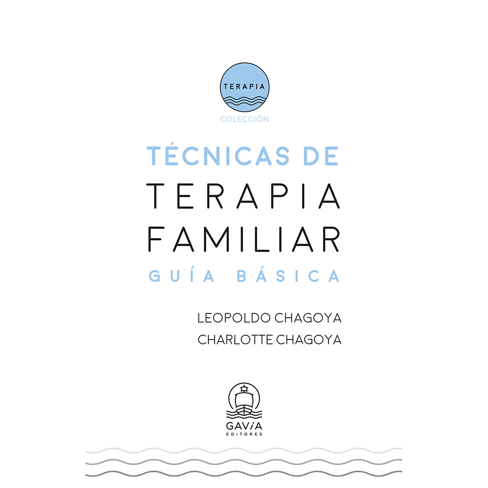 Técnicas de Terapia Familiar. Guía Básica en LALEO Técnicas de Terapia Familiar. Guía Básica en LALEO