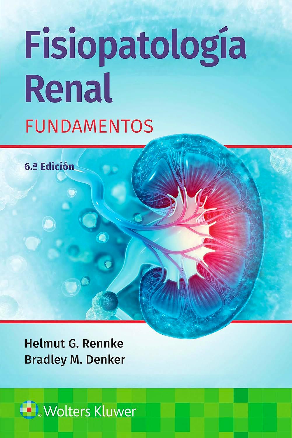 Fisiopatología Renal. Fundamentos en LALEO