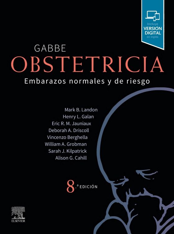Gabbe. Obstetricia Embarazos Normales y de Riesgo en LALEO