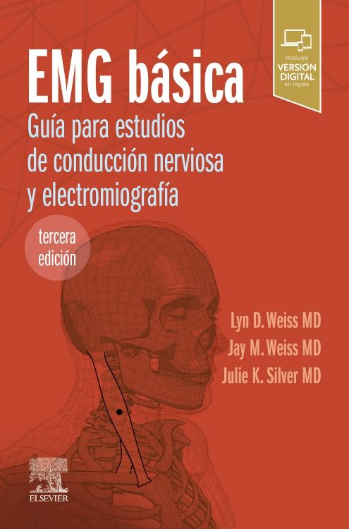 EMG Básica. Guía para Estudios de Conducción Nerviosa y Electromiografía en LALEO