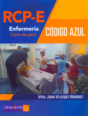 RCP-E Enfermería carro de paro código azul en LALEO