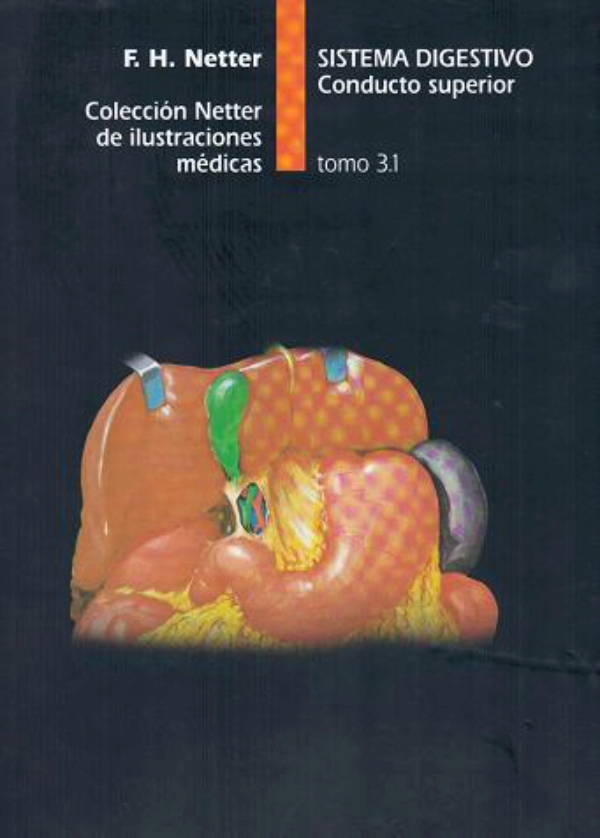 Colección Netter de ilustraciones médicas: Sistema Digestivo: Conducto ...