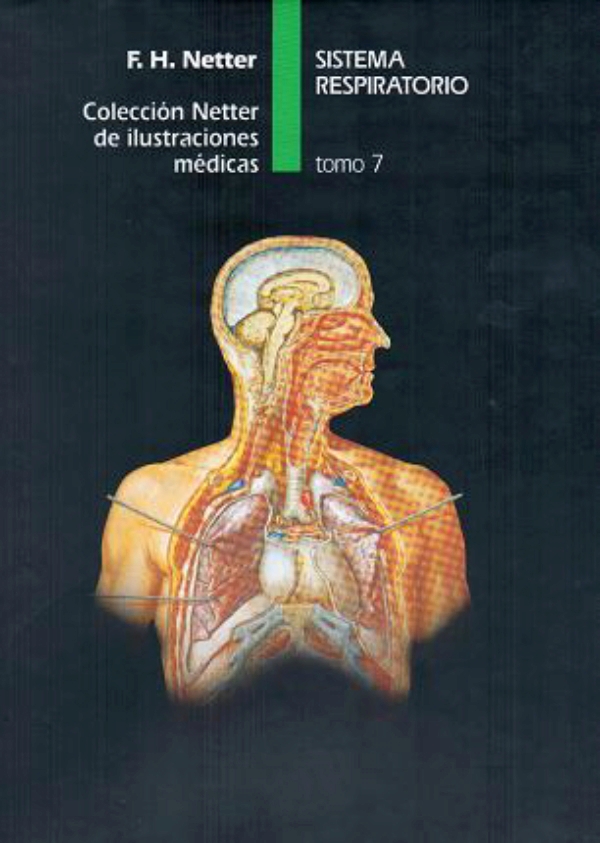 Colección Netter de ilustraciones médicas: Sistema Respiratorio. Tomo 7 en LALEO