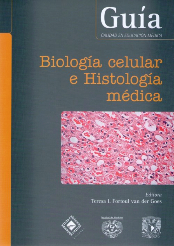 Fortoul. Guía: Biología celular e histologia medica en LALEO