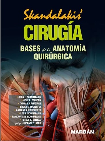 Skandalakis. Cirugía Bases de la Anatomía Quirúrgica en LALEO