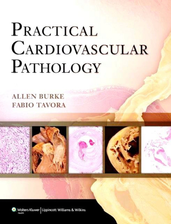 Burke. Practical cardiovascular pathology en LALEO