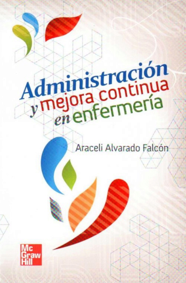 Alvarado. Administración y mejora continúa en enfermería en LALEO