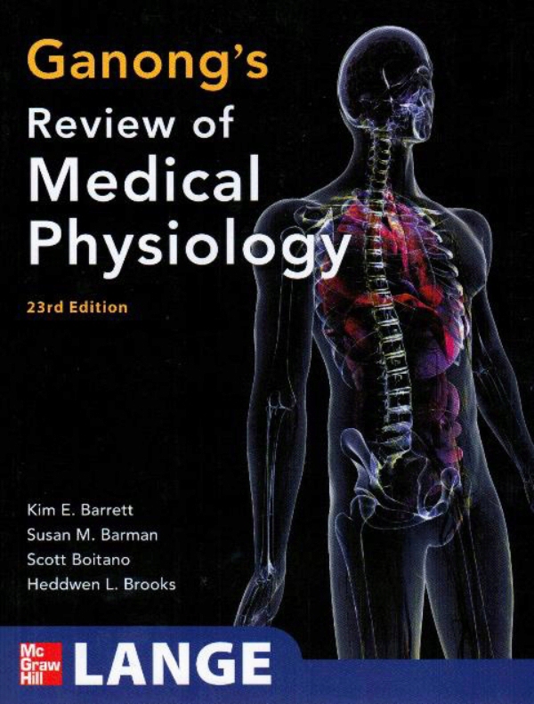 Ganong. Review of Medical Physiology LANGE en LALEO