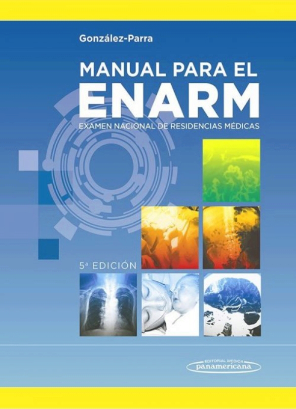 ENARM. Manual para el Examen Nacional de Residencias Médicas en LALEO