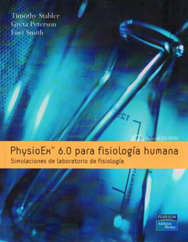 Stabler. PhysioEx 6.0 para fisiología humana en LALEO
