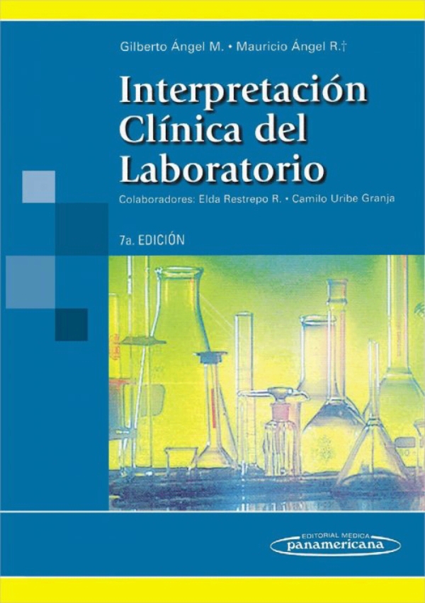 Interpretación clínica del laboratorio. Ángel Mejía en LALEO