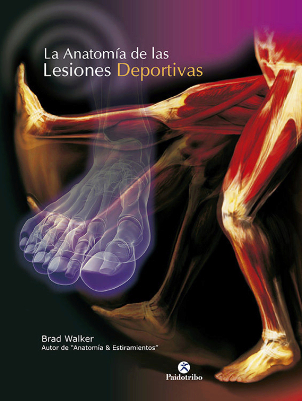 Walker. La Anatomía de las Lesiones Deportivas en LALEO