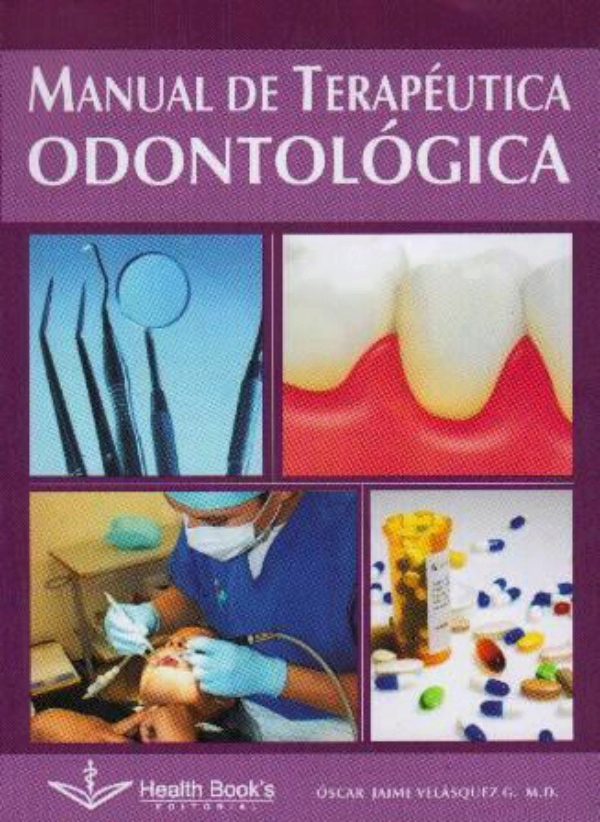 Velázquez Manual De Terapéutica Odontológica En Laleo