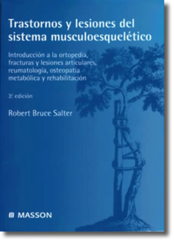 Salter. Trastornos y lesiones del sistema musculoesquelético en LALEO