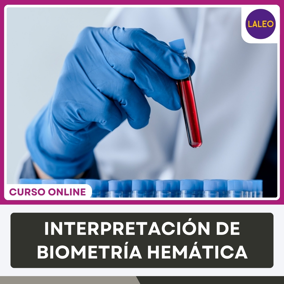 Interpretación de Análisis Clínicos: Biometría Hemática en LALEO