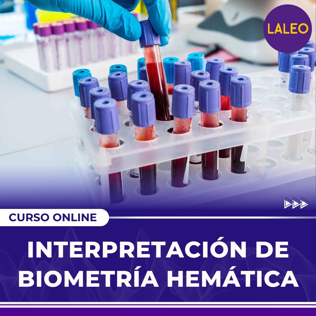 Interpretación de Análisis Clínicos: Biometría Hemática en LALEO
