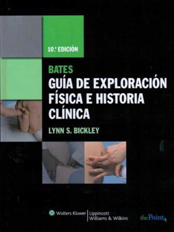 Bates Guía de exploración física e historia clínica en LALEO